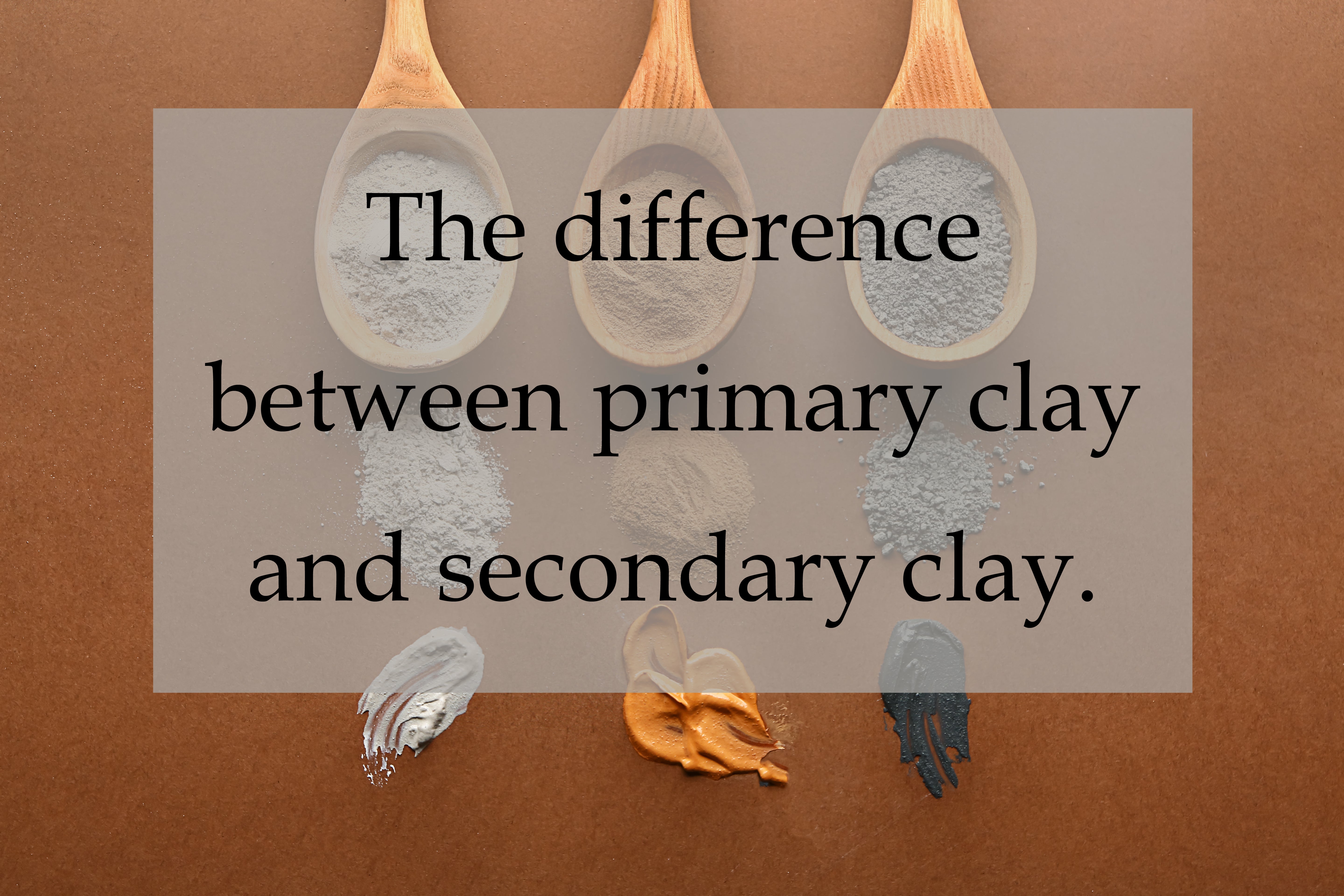 【Japanese Pottery】What is Primary and Secondary Clays? An easy-to-unde
