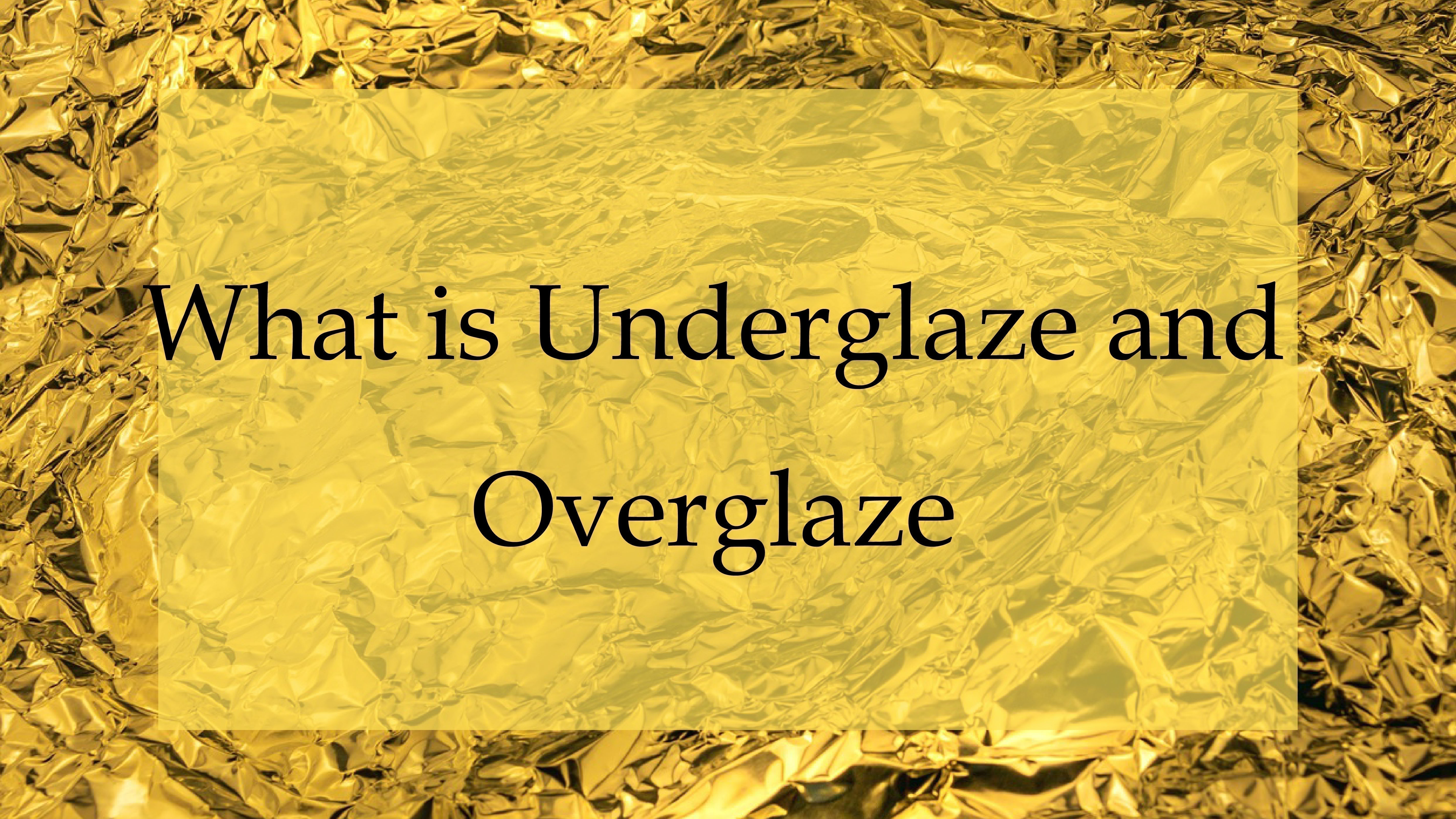 【Japanese Pottery】What is Underglaze and Overglaze (下絵と上絵)? With image